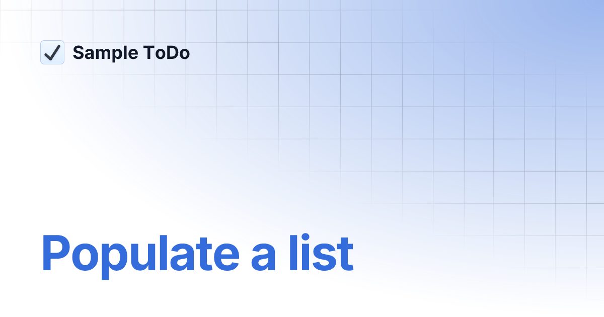 Populate a list | Sample ToDo